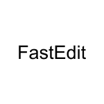 What is FastEdit? Features & Getting Started